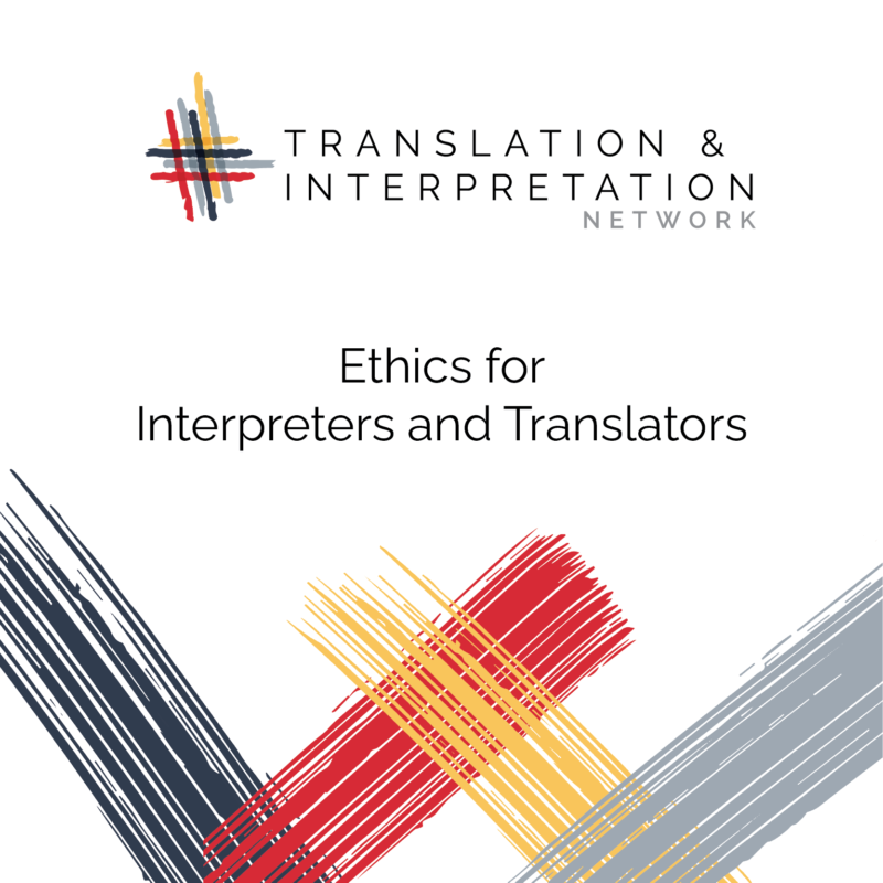 Ethics for Interpreters and Translators – TIN – Translation ...